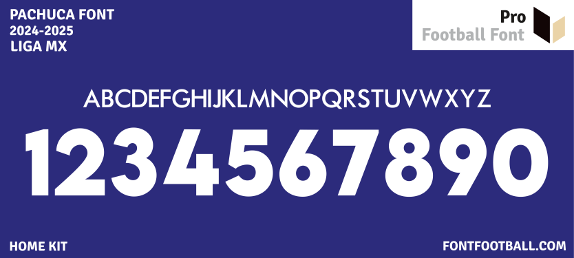Pachuca 2024-2025 Font – Pro Football Font